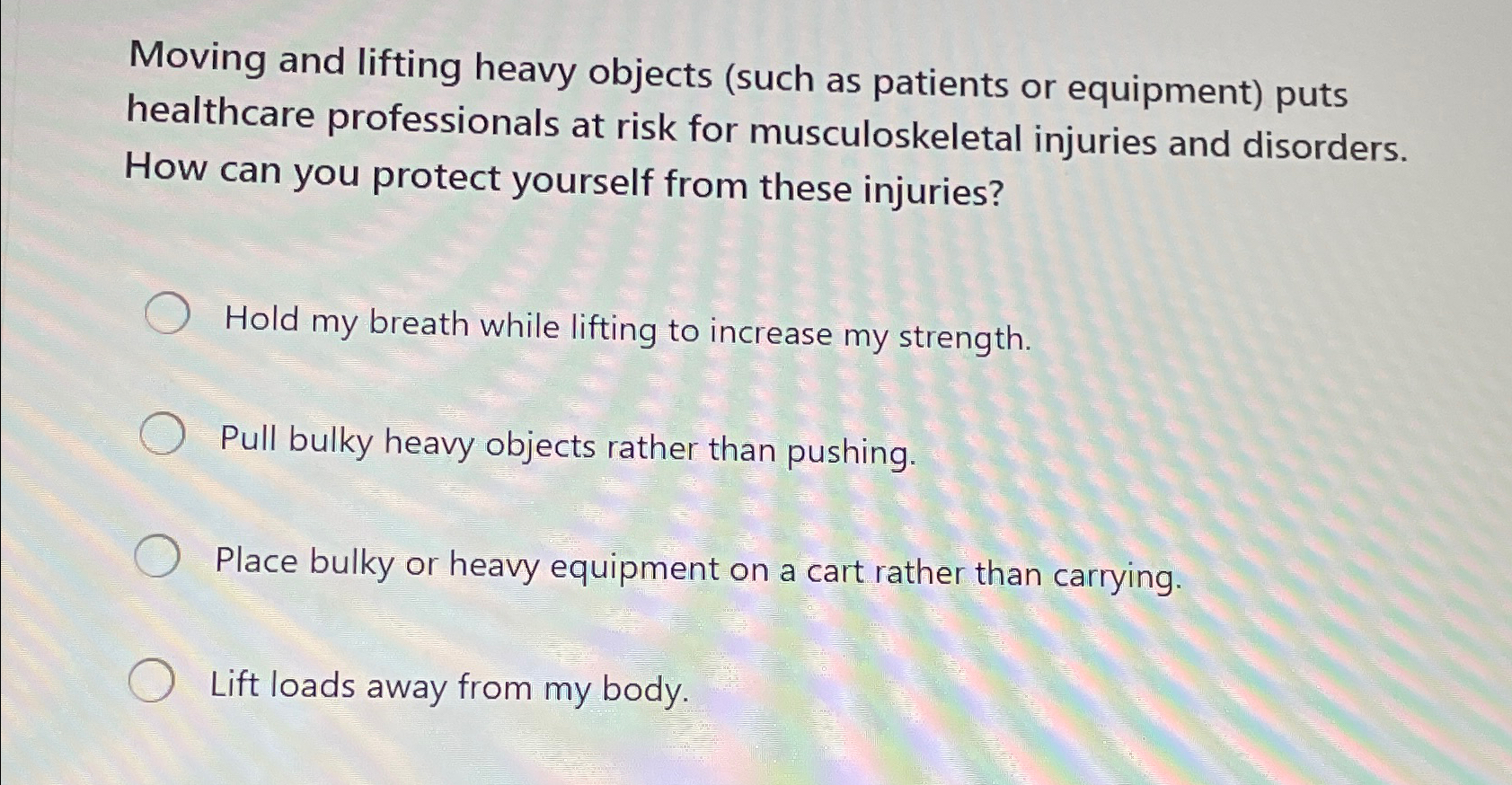 Solved Moving and lifting heavy objects (such as patients or | Chegg.com