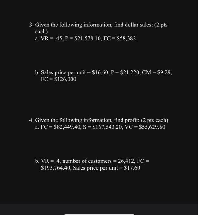 Solved 3. Given the following information, find dollar | Chegg.com