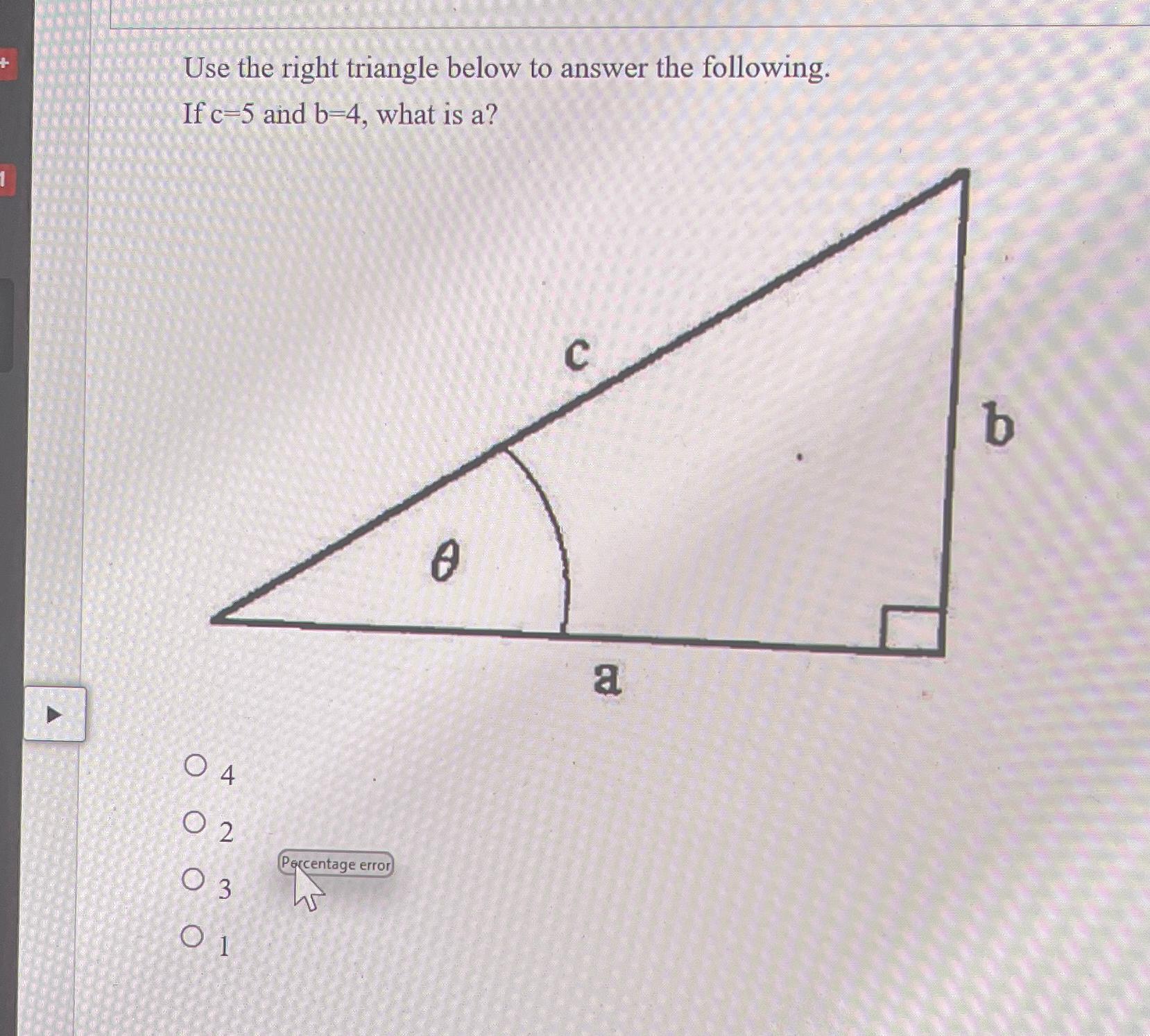 Solved Use the right triangle below to answer the | Chegg.com