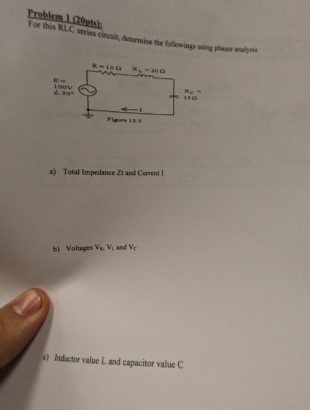 Solved Problem 1 (20pts):For this RLC series circuit, | Chegg.com
