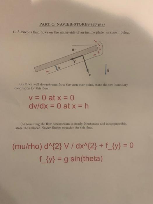 4. A viscous fluid flows on the under-side of an | Chegg.com