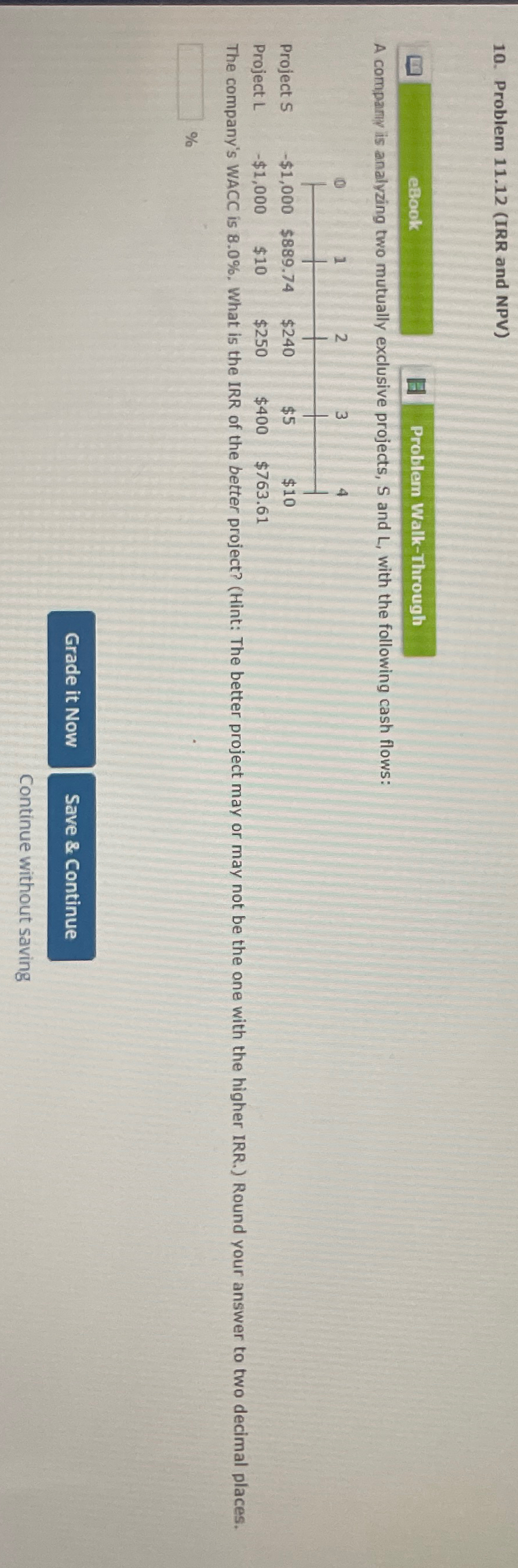 Solved Problem 11.12 (IRR and NPV)eBookA company is | Chegg.com
