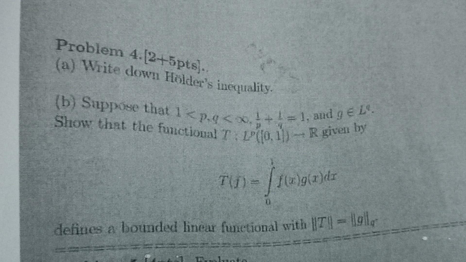 Solved Problem 4.[2+5pts]. (a) Write down Holder's | Chegg.com