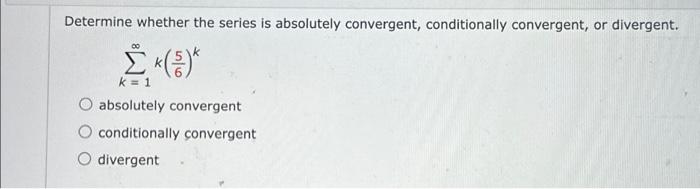 Solved Determine whether the series is absolutely | Chegg.com