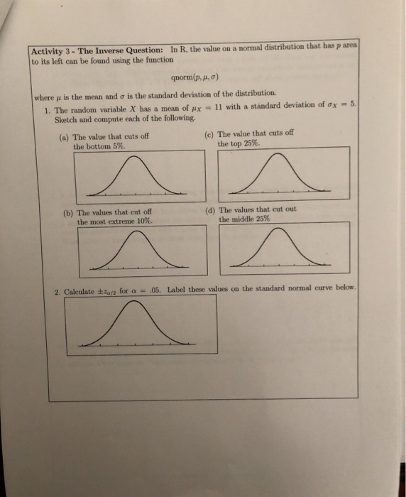 Solved Activity 3 - The Inverse Question: In R, the value on | Chegg.com
