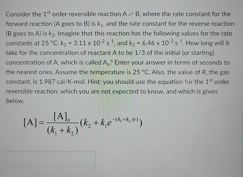 Solved = Consider the 1st order reversible reaction A = B, | Chegg.com