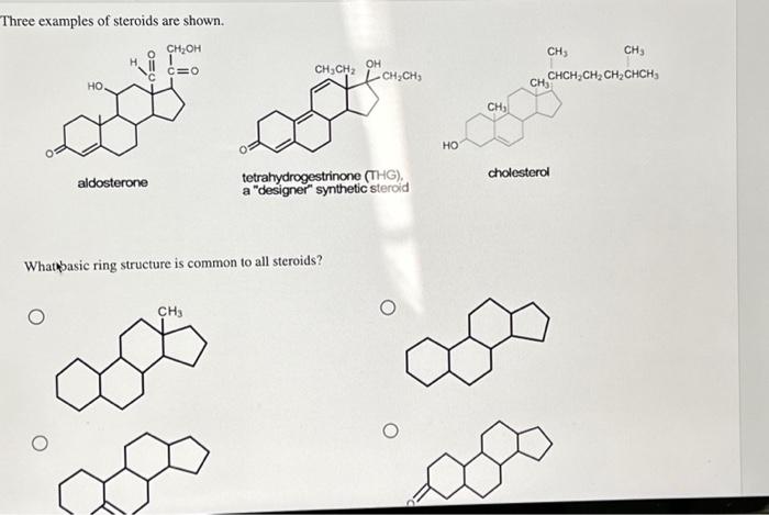 Solved Three examples of steroids are shown. aldosterone | Chegg.com