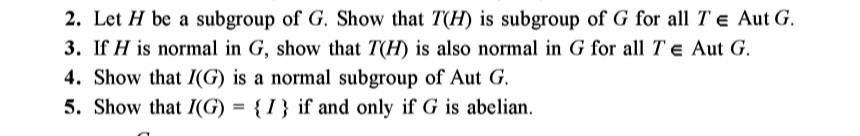 Solved 2. Let H be a subgroup of G. Show that T(H) is | Chegg.com