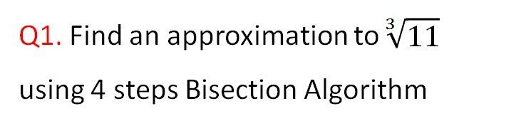Solved 3 Q1. Find an approximation to V11 using 4 steps | Chegg.com