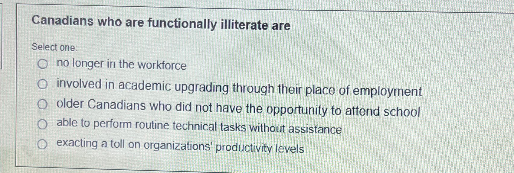 Solved Canadians who are functionally illiterate areSelect | Chegg.com