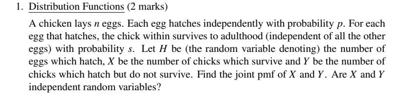 Solved Distribution Functions (2 marks) A chicken lays n | Chegg.com