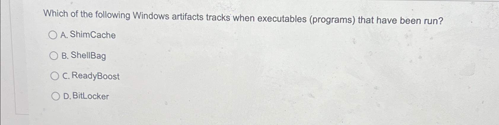 Solved Which of the following Windows artifacts tracks when | Chegg.com