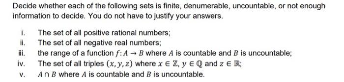 Solved Decide whether each of the following sets is finite, | Chegg.com