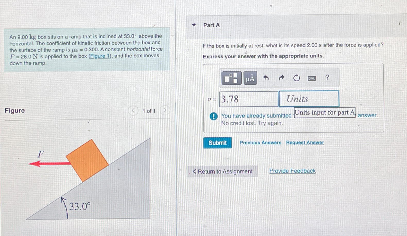Solved Part AAn 9.00kg ﻿box sits on a ramp that is inclined | Chegg.com