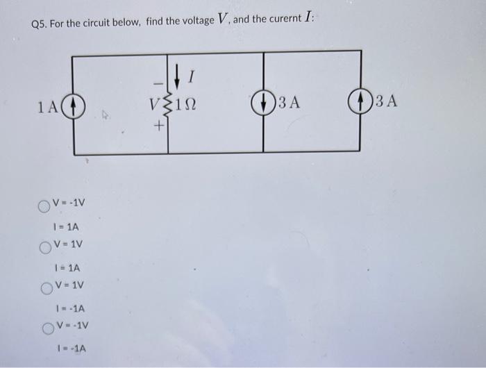 Solved Q5. For the circuit below, find the voltage V, and | Chegg.com