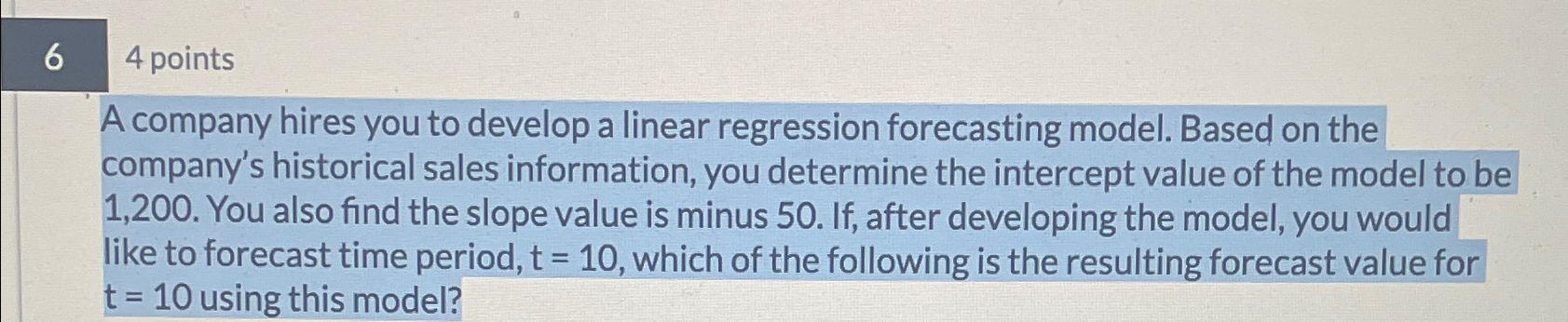 Solved 64 ﻿pointsA company hires you to develop a linear | Chegg.com