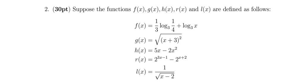 Solved 2. (30pt) Suppose the functions f(x),g(x),h(x),r(x) | Chegg.com