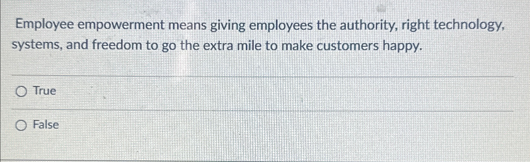 Solved Employee empowerment means giving employees the | Chegg.com