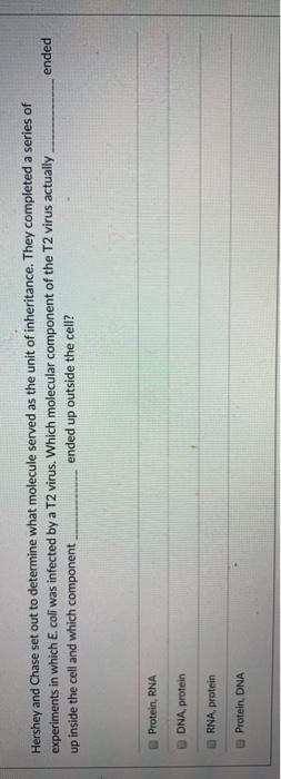 Solved Hershey and Chase set out to determine what molecule | Chegg.com