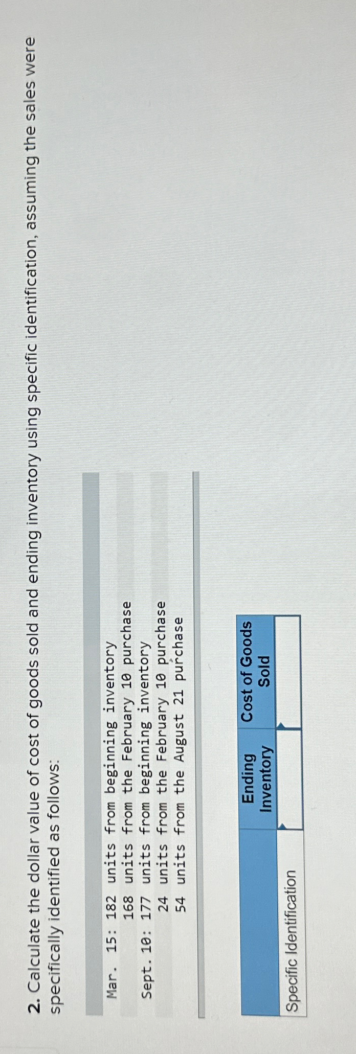 Solved Calculate the dollar value of cost of goods sold and | Chegg.com