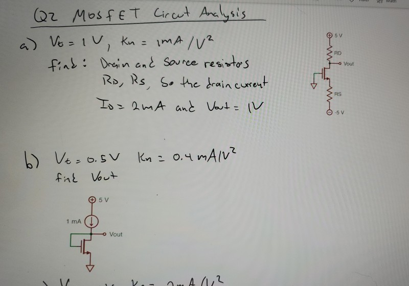Solved Math 5 V a) Vo= RD Q2 Mosfet Circut Analysis iv, ku = | Chegg.com