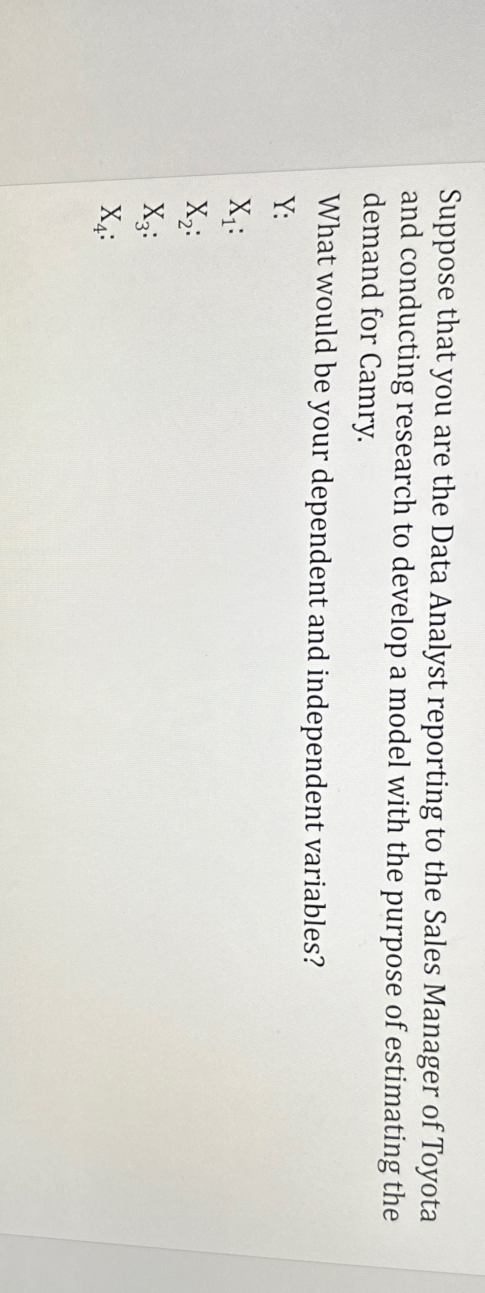 Solved Suppose that you are the Data Analyst reporting to | Chegg.com