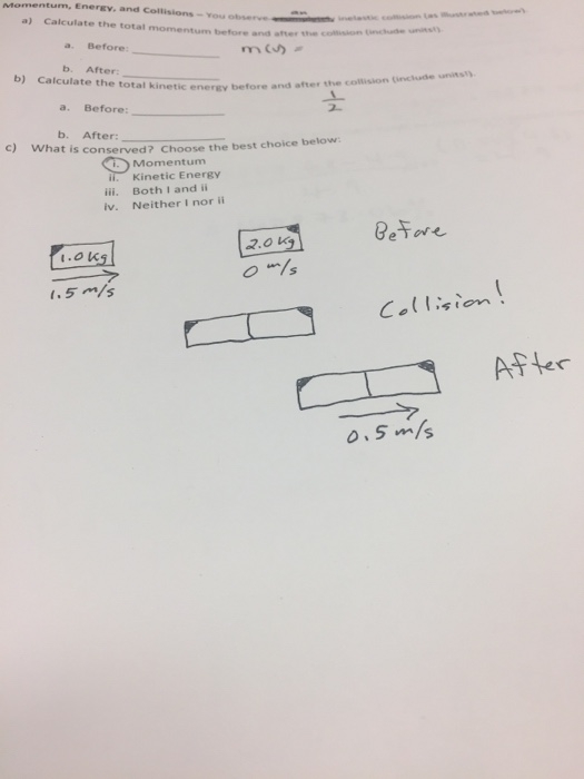Solved Momentum, Energy and Collisions a) Calculate the | Chegg.com