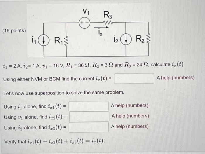 Solved (16 points) i1=2 A,i2=1 A,v1=16 V,R1=36Ω,R2=3Ω and | Chegg.com