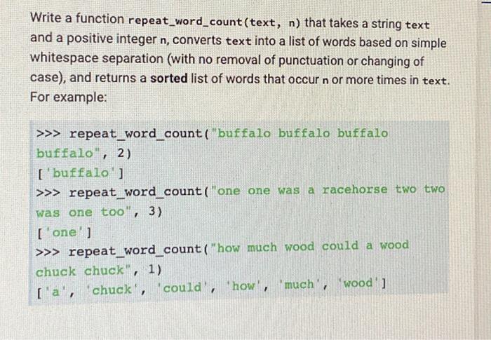 Solved Write A Function Repeatwordcount Text N That 4150