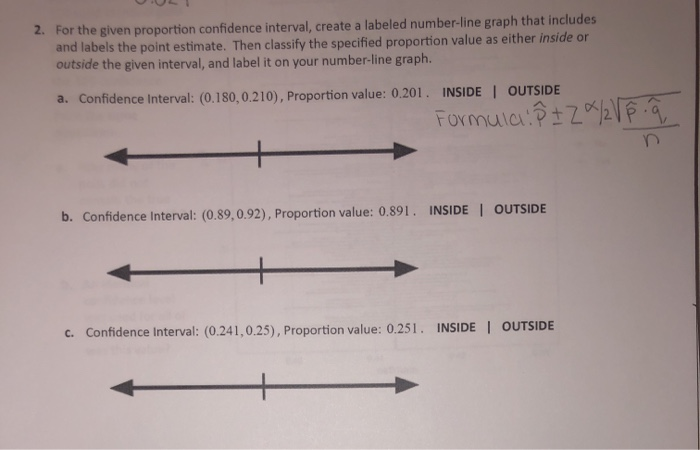 Solved 2. For the given proportion confidence interval, | Chegg.com