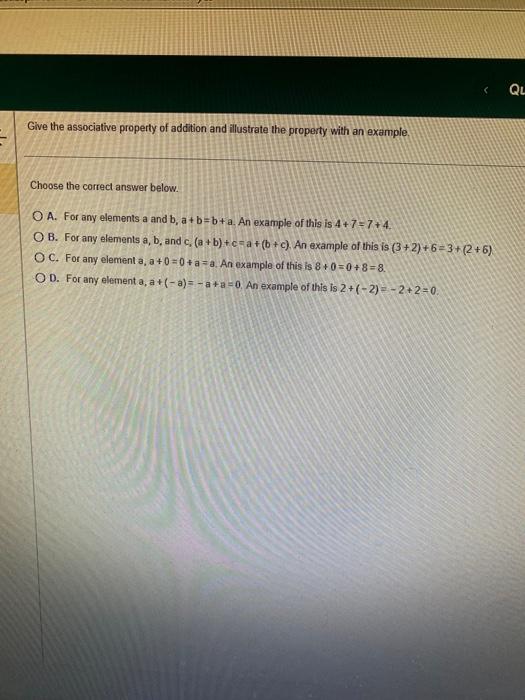 Solved Give the associative property of addition and | Chegg.com