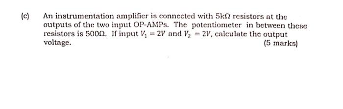 Solved An instrumentation amplifier is connected with 5kΩ | Chegg.com