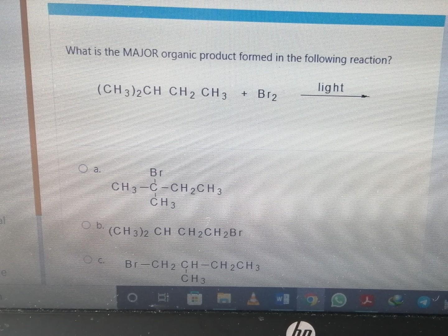 Solved What is the MAJOR organic product formed in the | Chegg.com
