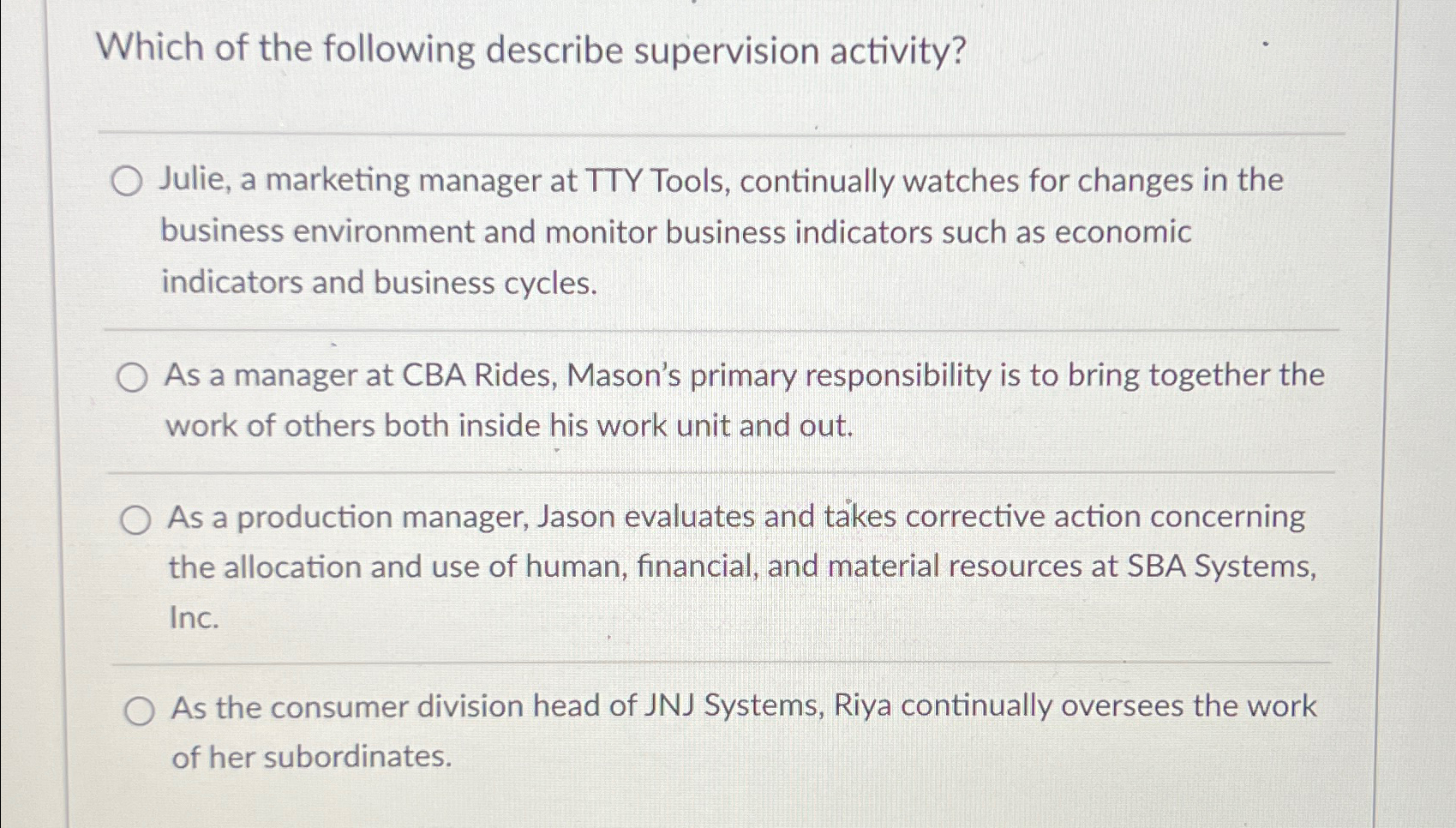Solved Which of the following describe supervision | Chegg.com
