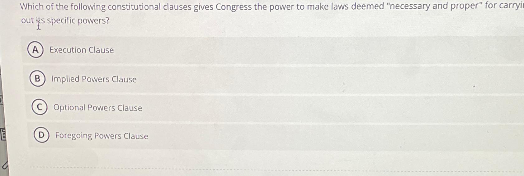 Solved Which of the following constitutional clauses gives | Chegg.com