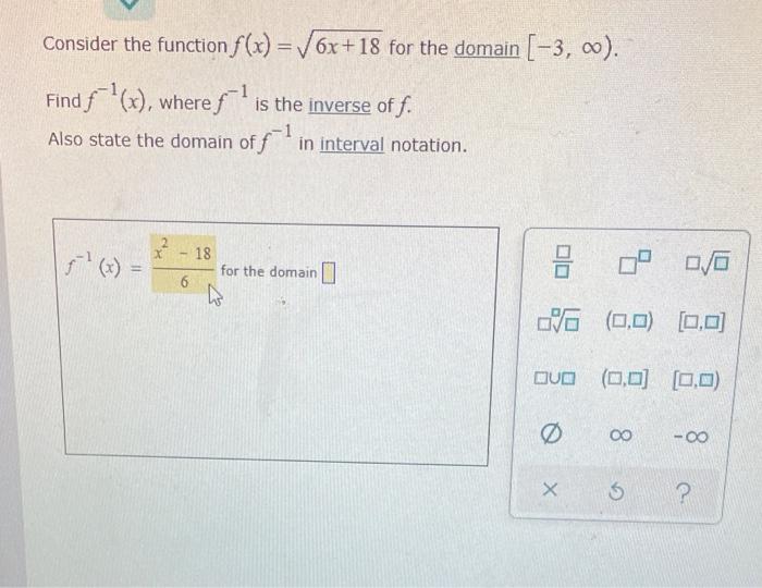 [Solved]: Consider the function f(x)=6x+18 for the domain