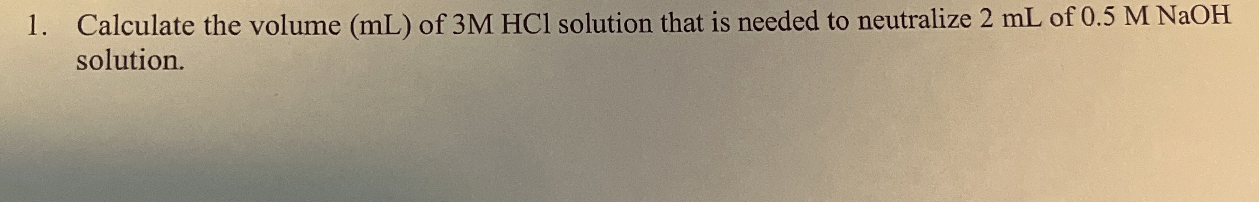 Solved Calculate the volume (mL) ﻿of 3MHCl ﻿solution that is | Chegg.com