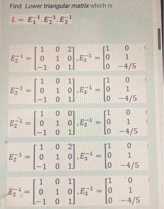 Solved Given matrix A and Identity matrix I, | Chegg.com