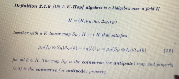 Solved this is definitions of algebra ,coalgebra and Hopf | Chegg.com