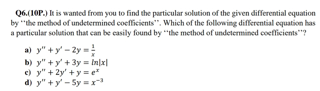 Solved Q6.(10P.) ﻿It is wanted from you to find the | Chegg.com