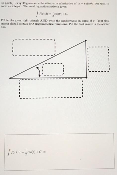 Solved (8 points) Using Trigonometric Substitution a | Chegg.com