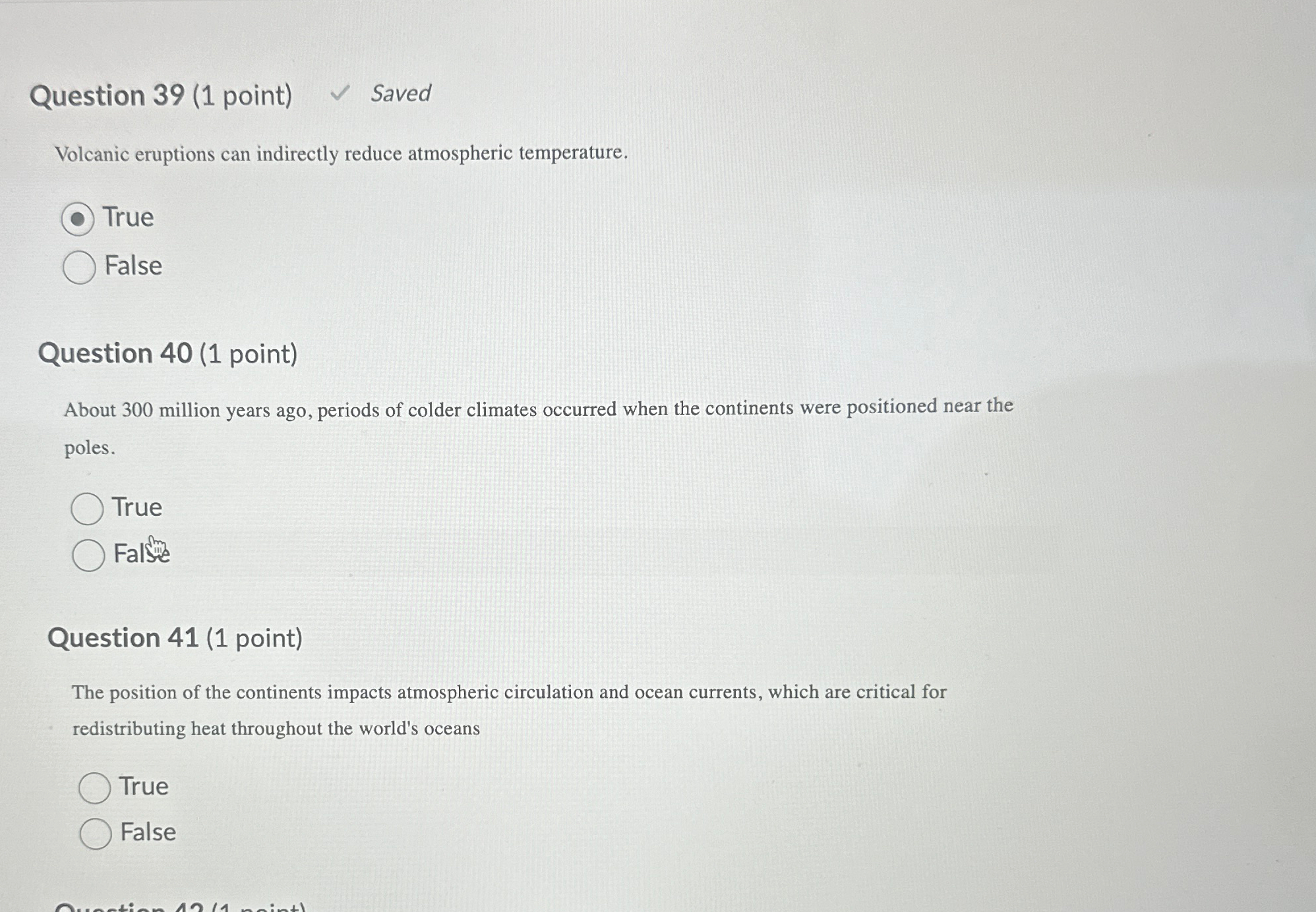 Solved Question 39 (1 ﻿point) ﻿SavedVolcanic eruptions can | Chegg.com