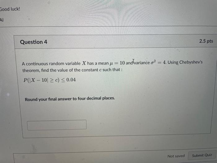 Solved Question 4 2.5pts A continuous random variable X has | Chegg.com