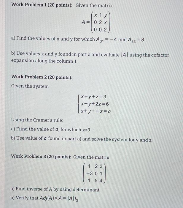 Solved Work Problem 1 (20 points): Given the matrix x1 y A=0 | Chegg.com