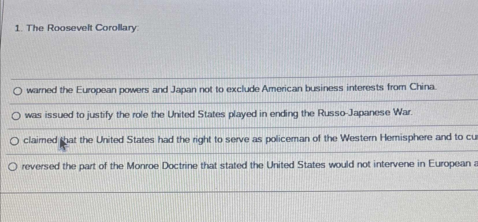 Solved The Roosevelt Corollary:warned the European powers | Chegg.com