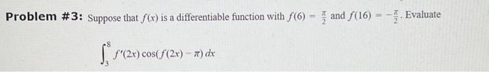 Solved Problem #3: Suppose that f(x) is a differentiable | Chegg.com