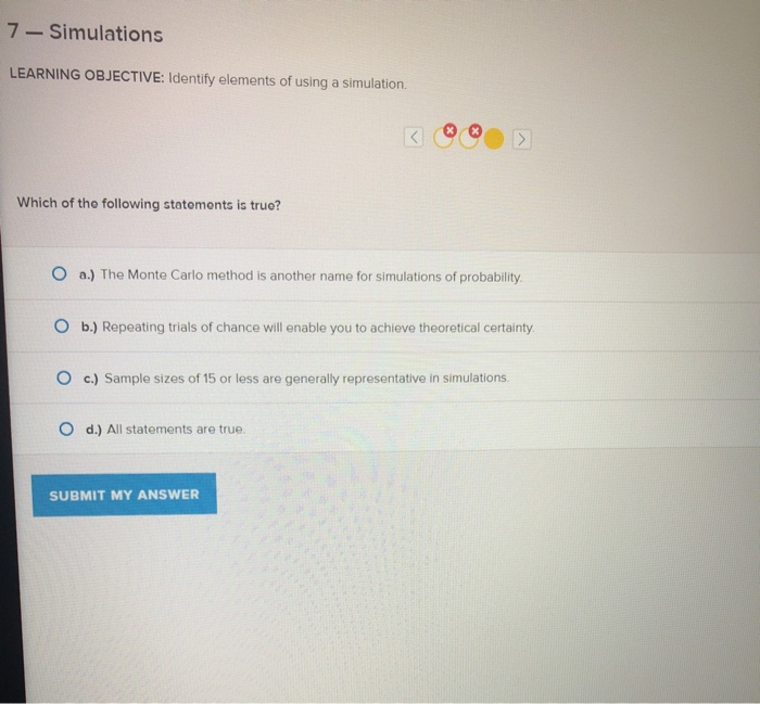 Solved 7 - Simulations LEARNING OBJECTIVE: Identify elements | Chegg.com
