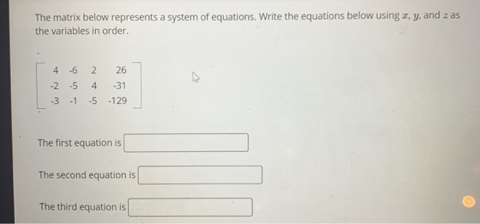 Solved The matrix below represents a system of equations. | Chegg.com