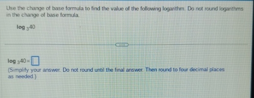 Solved Use the change of base formula to find the value of | Chegg.com