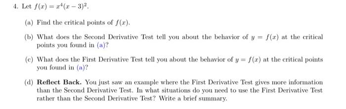 Solved Let f(x)=x4(x−3)2. (a) Find the critical points of | Chegg.com